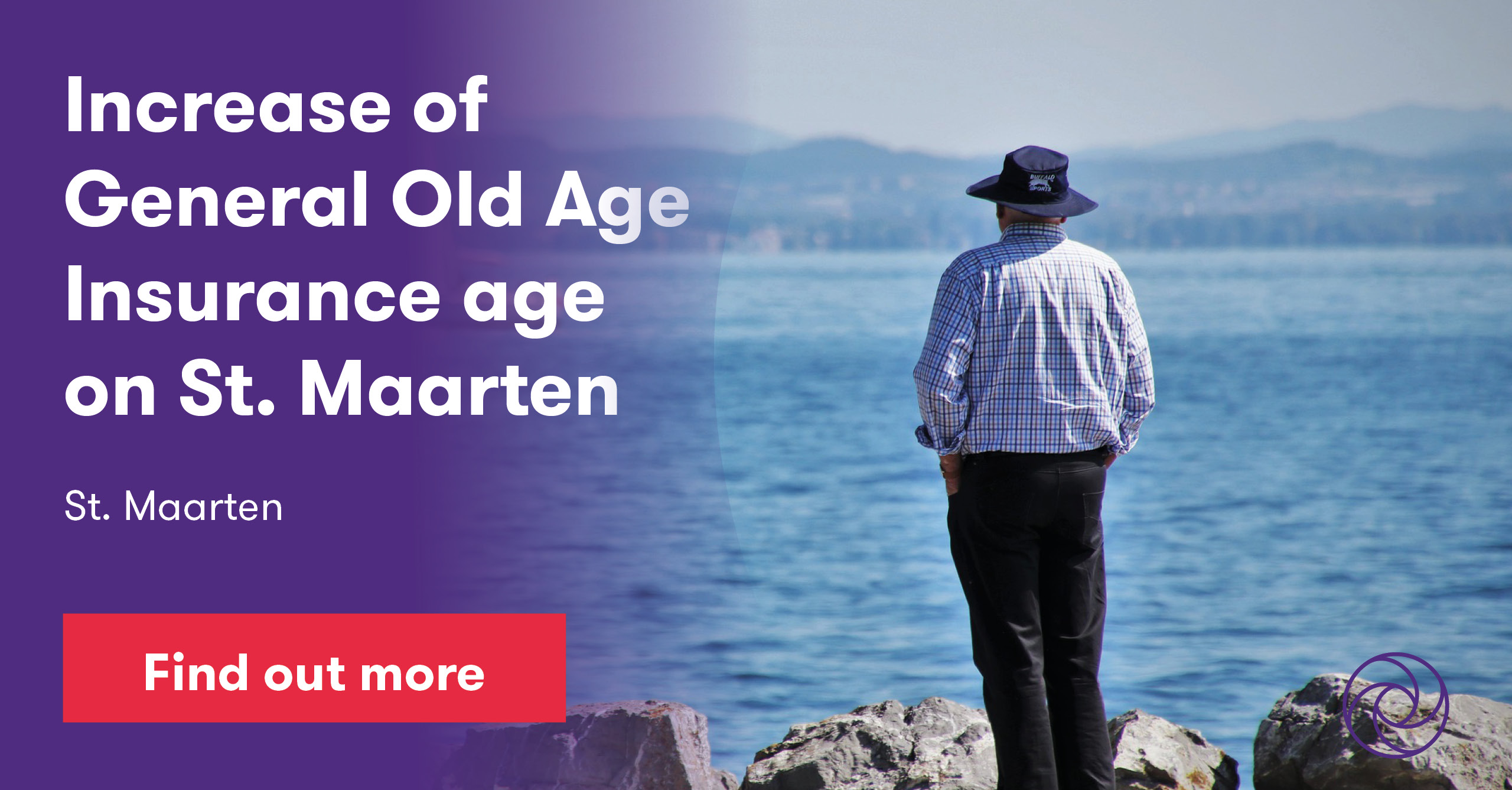 Increase of General Old Age Insurance age on St. Maarten | Grant Thornton
